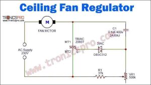 Ceiling Fan Regulator Circuit - Fan Dimmer - TRONICSpro