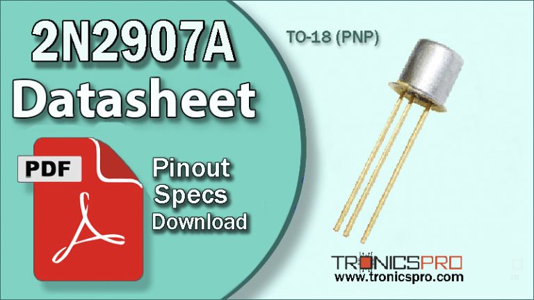 2N2907A Pinout, Equivalent, Application, Datasheet - TRONICSpro