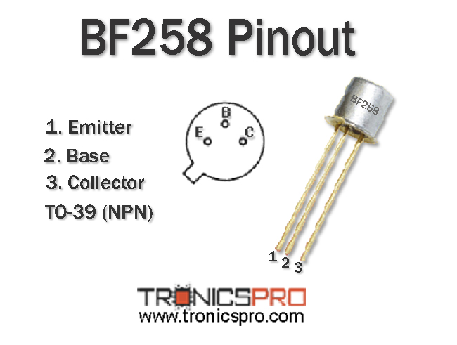 BF258 Pinout, Equivalent, Application, Datasheet - TRONICSpro